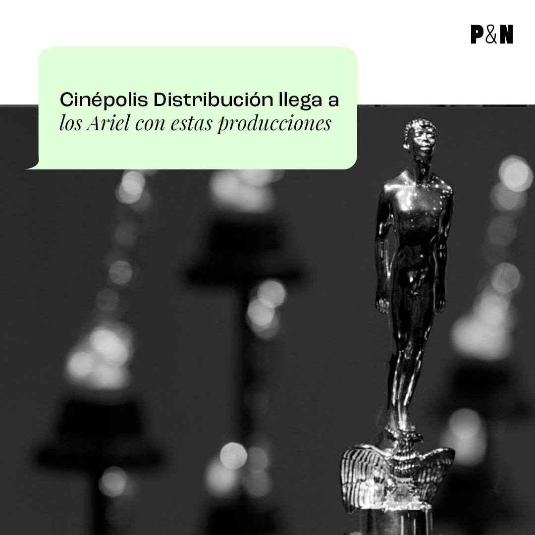 Cinépolis Distribución acumula 20 nominaciones en la entrega de los Premios Ariel 2024 - Los ...
